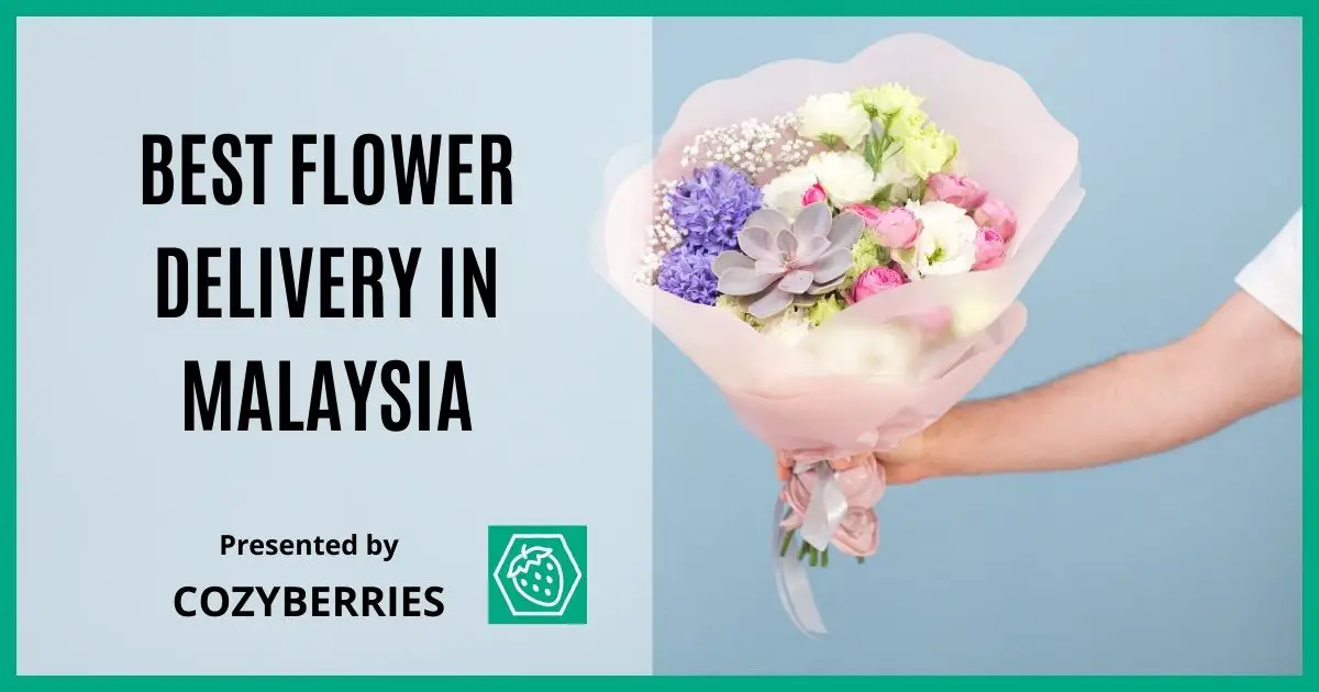 22 Best Flower Delivery Services in Malaysia