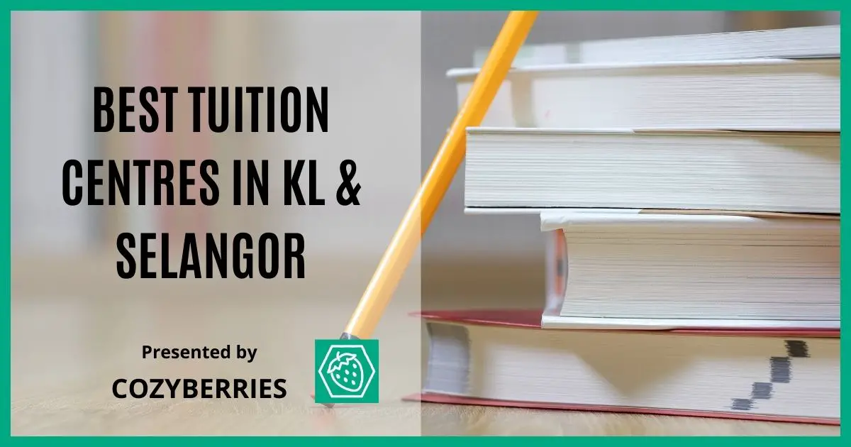 20 Pusat Tuisyen Terbaik di KL & Selangor